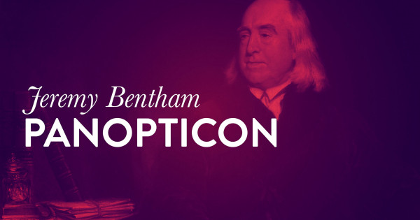 Jeremy Bentham: Panopticon (részletek) - 1749